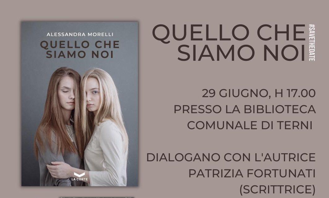 “Quello che siamo noi”, l'esordio letterario di Alessandra Morelli ...